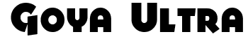 Goya Ultra Font: Free Download | MaisFontes