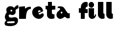 Greta Fill: Free Font Download | MaisFontes