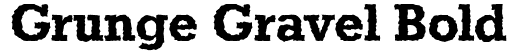 Grunge Gravel Bold Font: Free Download | MaisFontes