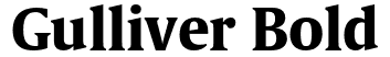 Gulliver Bold: Free Font Download | MaisFontes