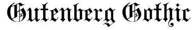 Gutenberg Gothic: Free Font Download | MaisFontes