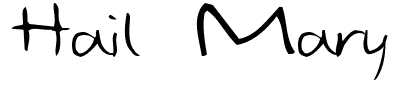 Hail Mary Font: Free Download | MaisFontes