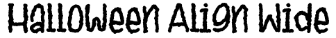 Halloween Align Wide: Free Font Download | MaisFontes