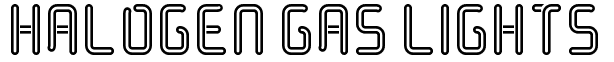 Halogen Gas Lights Font: Free Download | MaisFontes