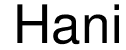 Hani: Download Free Font | MaisFontes