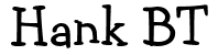 Hank BT: Free Font Download | MaisFontes