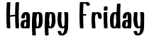 Happy Friday: Free Font Download | MaisFontes