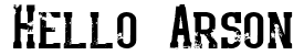 Hello Arson: Baixar Fonte Grátis | MaisFontes