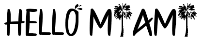 HELLO MIAMI: Free Font Download | MaisFontes