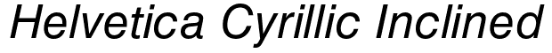 Helvetica Cyrillic Inclined font download | MaisFontes.com