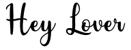 Hey Lover Font: Free Download | MaisFontes