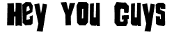 Hey You Guys Font: Free Download | MaisFontes