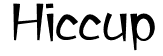 Hiccup: Free Font Download | MaisFontes