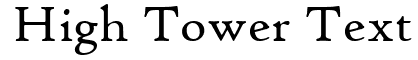 High Tower Text font download | MaisFontes.com
