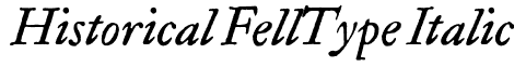 Historical FellType Italic: Free Font Download | MaisFontes