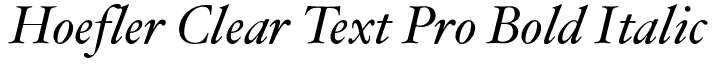 Hoefler Clear Text Pro Bold Italic: Free Font Download | MaisFontes