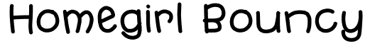 Homegirl Bouncy: Free Font Download | MaisFontes