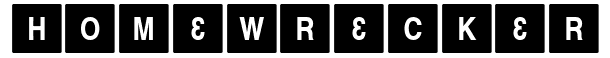 Homewrecker Font: Free Download | MaisFontes