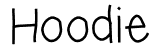 Hoodie Font: Free Download | MaisFontes