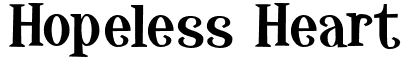 Hopeless Heart: Free Font Download | MaisFontes