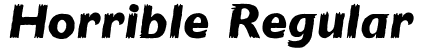 Horrible Regular Font: Free Download | MaisFontes