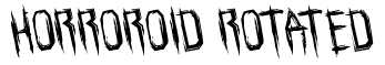 Horroroid Rotated: Free Font Download | MaisFontes