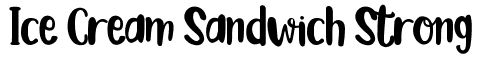 Ice Cream Sandwich Strong Font: Free Download | MaisFontes
