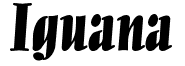 Iguana: Baixar Fonte Grátis | MaisFontes