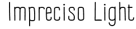 Impreciso Light Font: Free Download | MaisFontes