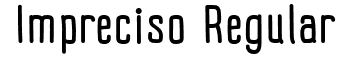Impreciso Regular: Baixar Fonte Grátis | MaisFontes