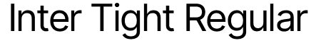 Inter Tight Regular Font: Free Download | MaisFontes