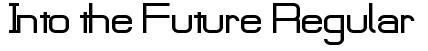 Into the Future Regular: Free Font Download | MaisFontes