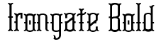 IRONGATE: Download Free Font | MaisFontes