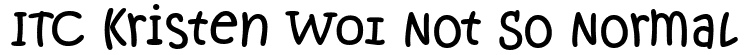 ITC Kristen W01 Not So Normal: Free Font Download | MaisFontes