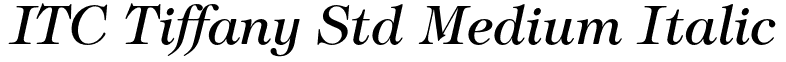 ITC Tiffany Std Medium Italic Font: Free Download | MaisFontes