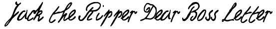 Jack the Ripper Dear Boss Letter: Free Font Download | MaisFontes