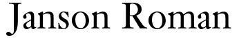 Janson Roman: Baixar Fonte Grátis | MaisFontes