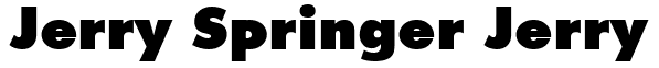 Jerry Springer Jerry: Free Font Download | MaisFontes
