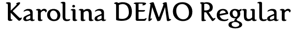 Karolina DEMO Regular: Free Font Download | MaisFontes