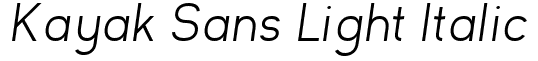 Kayak Sans Light Italic: Baixar Fonte Grátis | MaisFontes