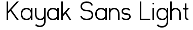 Kayak Sans Light Font: Free Download | MaisFontes
