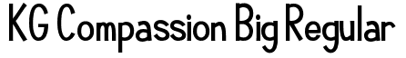 KG Compassion Big Regular: Baixar Fonte Grátis | MaisFontes