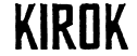 Kirok: Baixar Fonte Grátis | MaisFontes