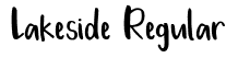 Lakeside Regular: Free Font Download | MaisFontes