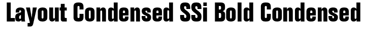 Layout Condensed SSi Bold Condensed: Free Font Download | MaisFontes