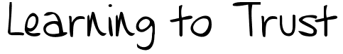Learning to Trust Font: Free Download | MaisFontes