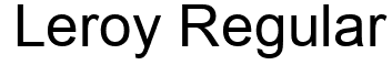 Leroy Regular Font: Free Download | MaisFontes