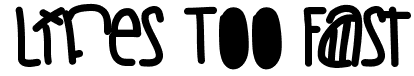 Lifes Too Fast Font: Free Download | MaisFontes