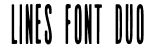Lines Font Duo: Free Font Download | MaisFontes