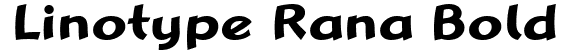 Linotype Rana Bold Font: Free Download | MaisFontes